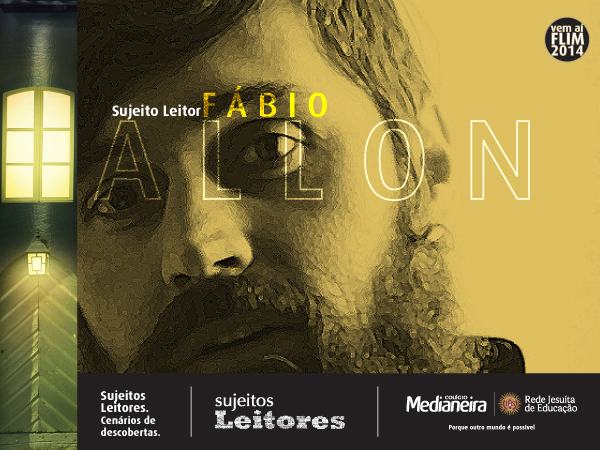 Sujeito Leitor: Fábio Allon | Colégio Medianeira